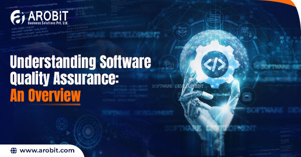 Understanding Software Quality Assurance: An Overview