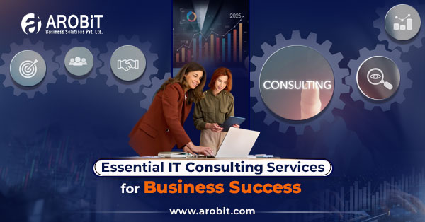 Essential IT Consulting Services for Business Success
